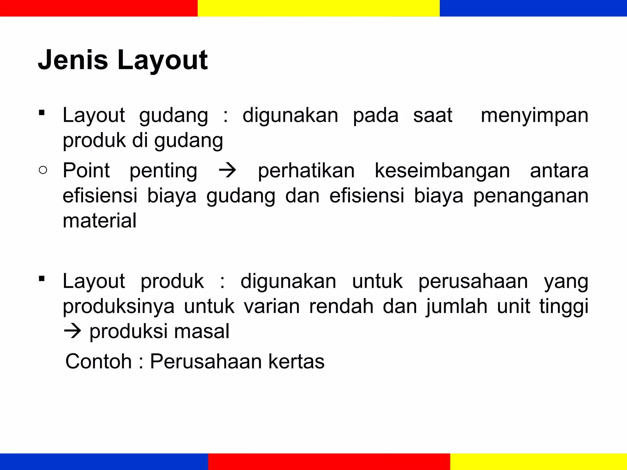 EKMA 4215 - Manajemen Operasi Modul 3 - Desain Proses dan Layout | PPT