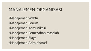 MANAJEMEN ORGANISASI.pptx