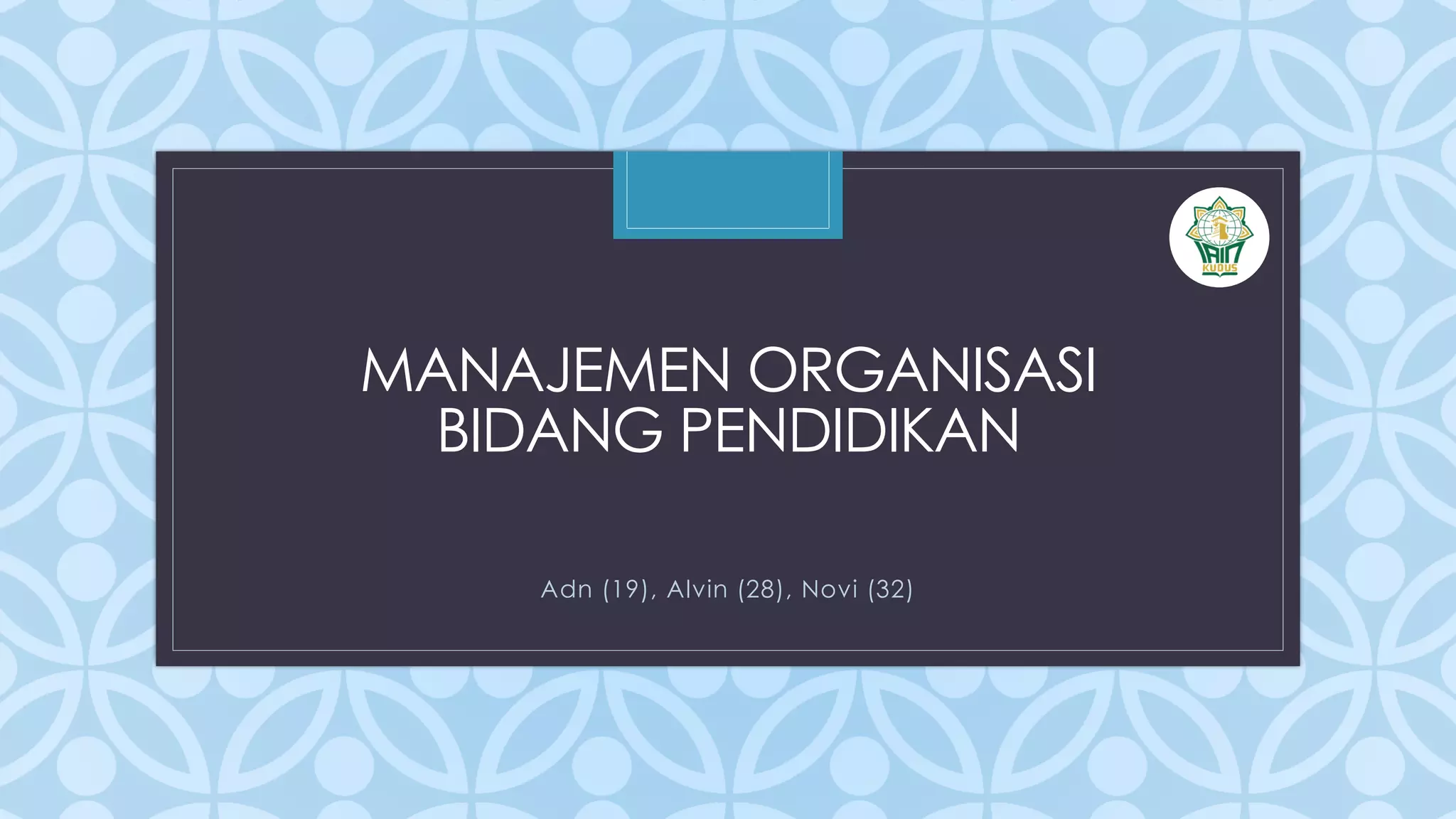 Manajemen Organisasi Bidang Pendidikan (Presentasi) | PDF