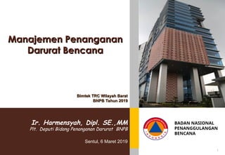 Manajemen Penanganan Darurat Bencana.ppt