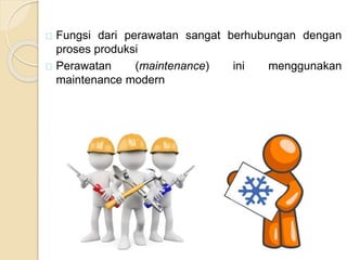 Manajemen perawatan seminar kp | PPTX