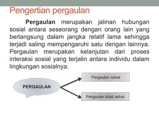 Manajemen pergaulan | PPTX