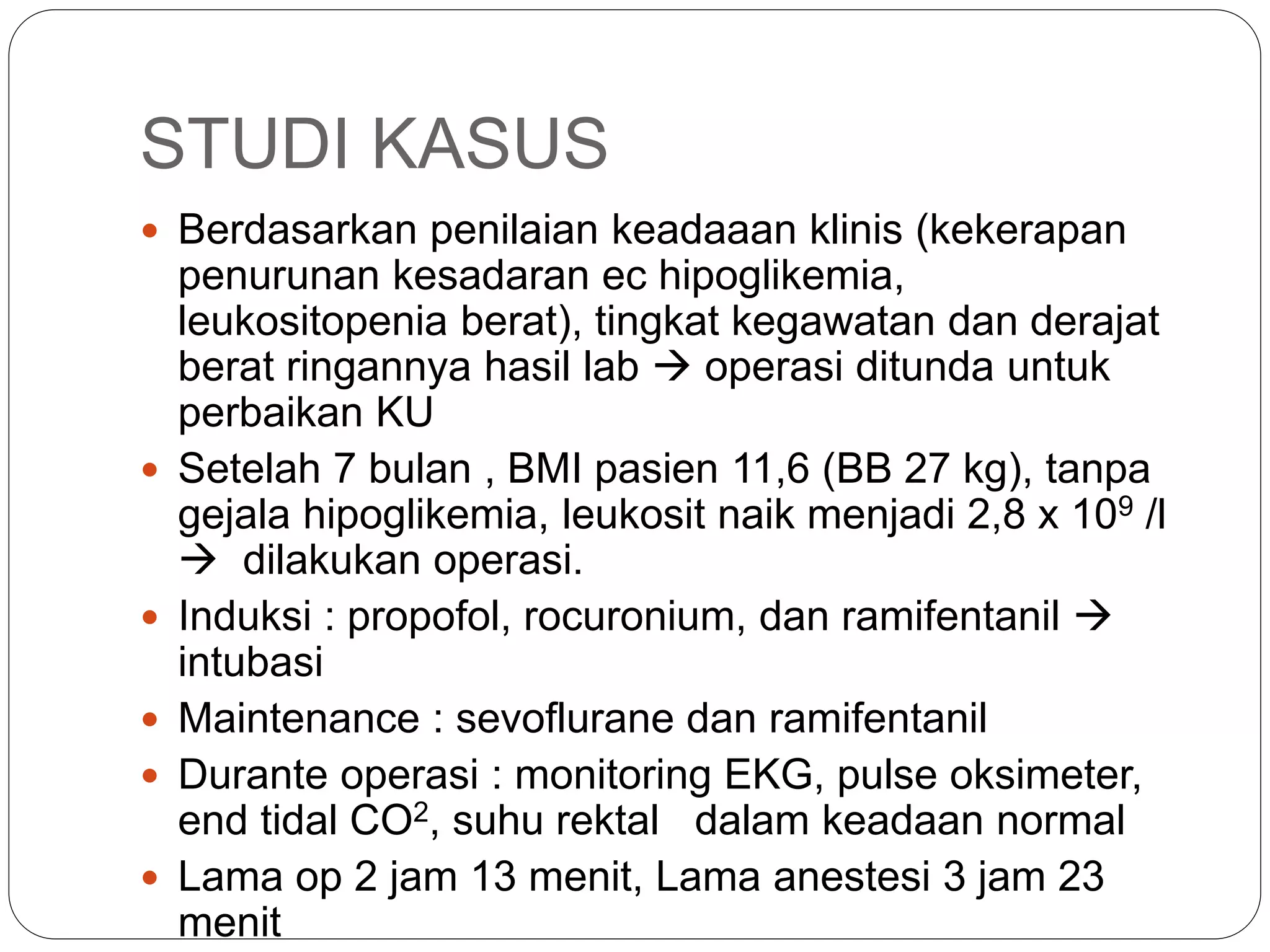 Manajemen perioperatif atas pasien dengan anoreksia nervosa berat | PPTX