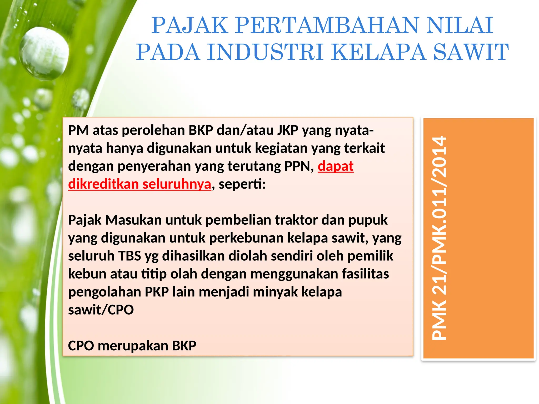 manajemen perpajakan pada perusahaan perkebunan kelapa sawit.pptx