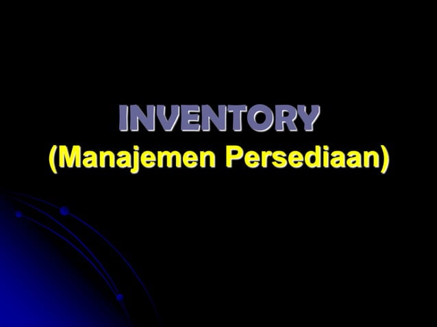 Manajemen persediaan | PPT