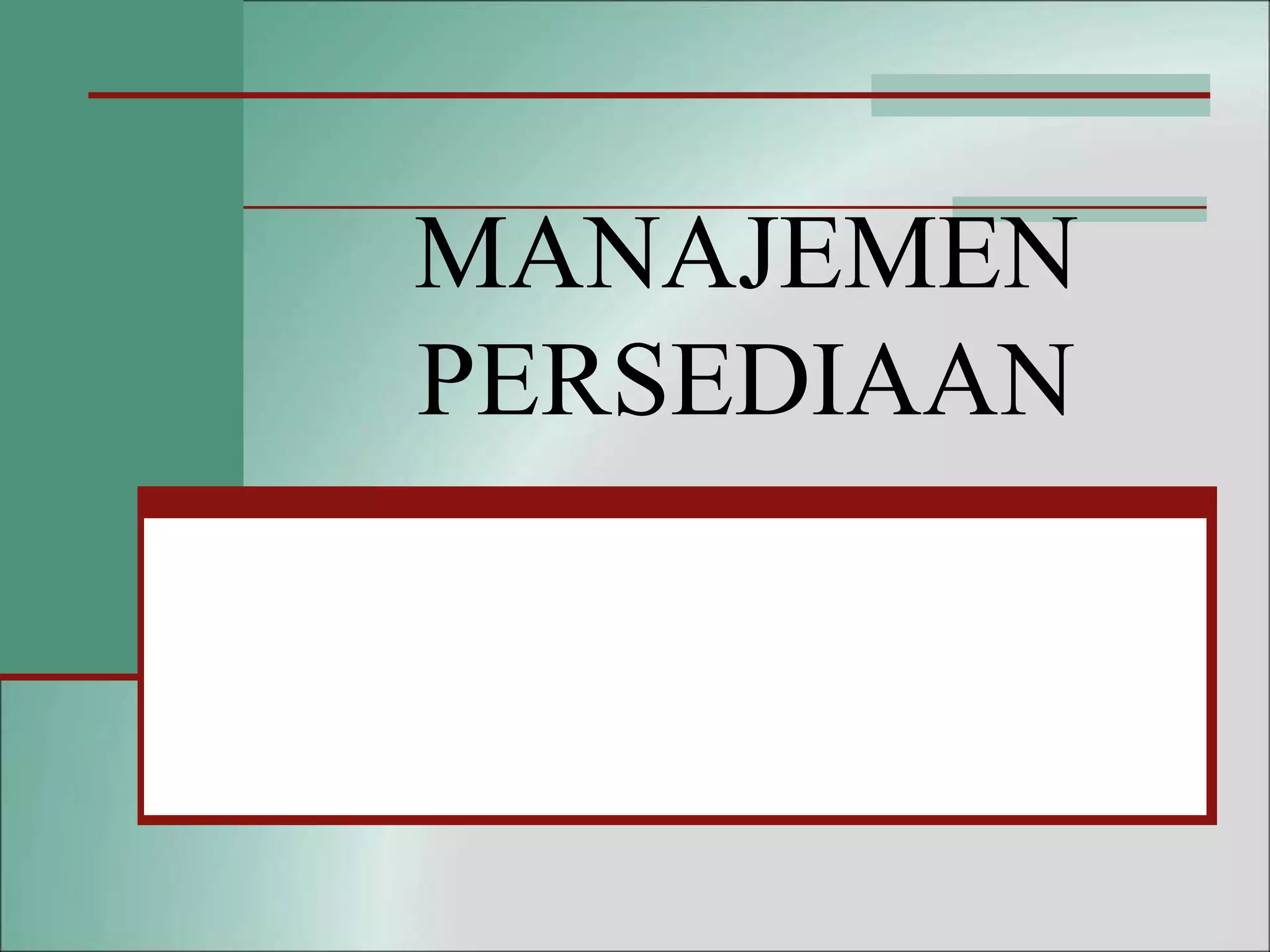 Manajemen Persediaan.ppt