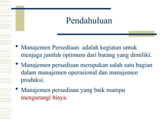MANAJEMEN PERSEDIAAN perusahaan dan barang.ppt