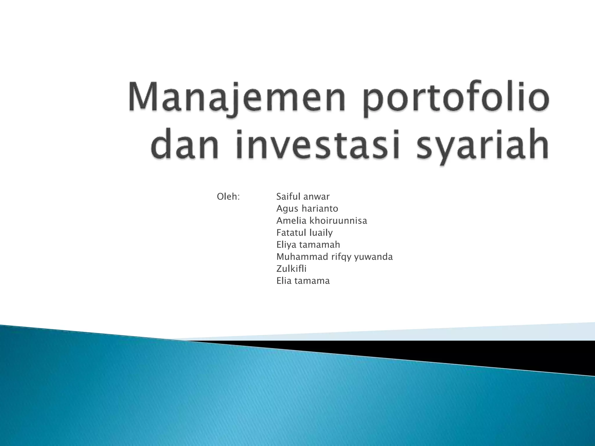 Manajemen portofolio dan investasi syariah | PPT