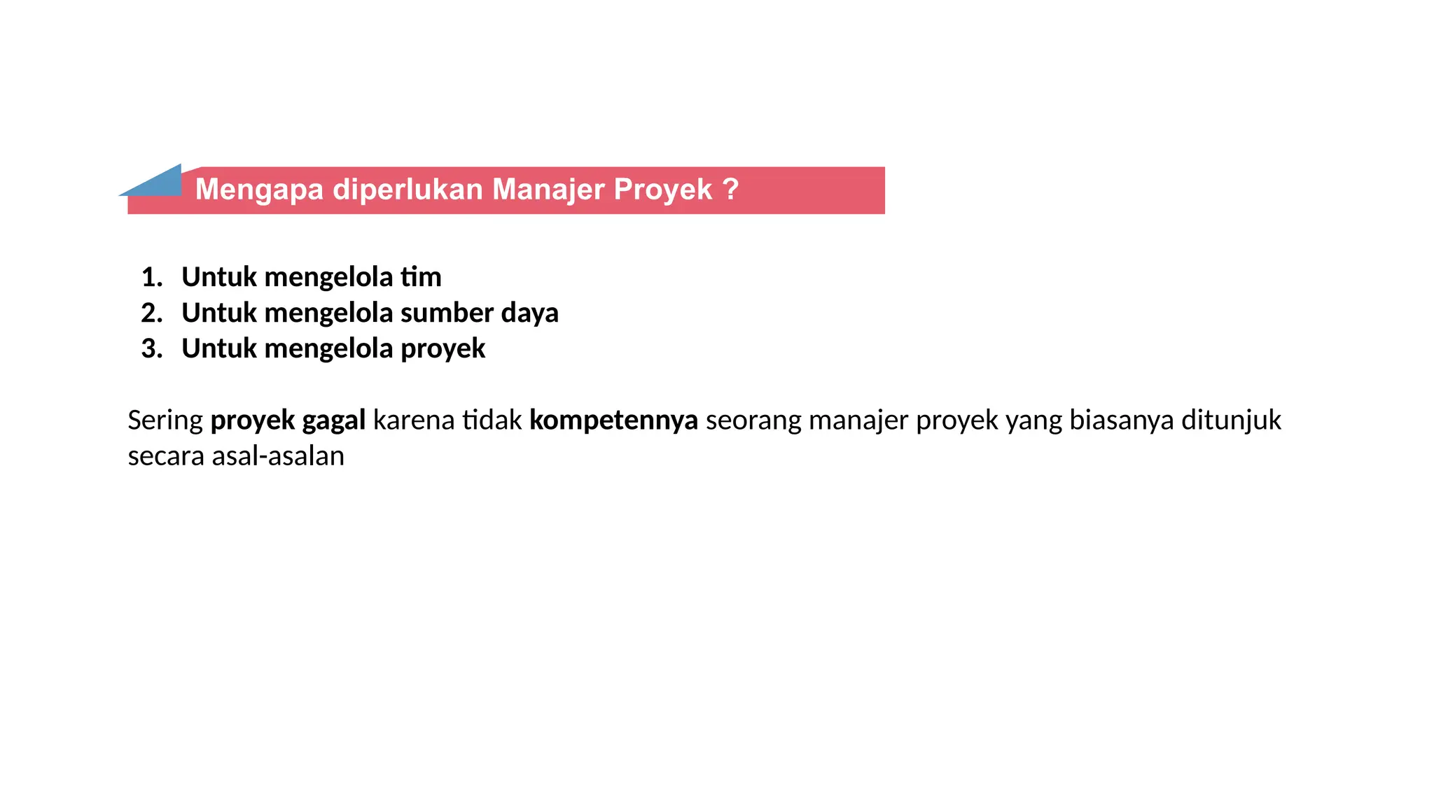 Manajemen Proyek Pertemuan 2 - Pengantar Manajemen Proyek.pptx