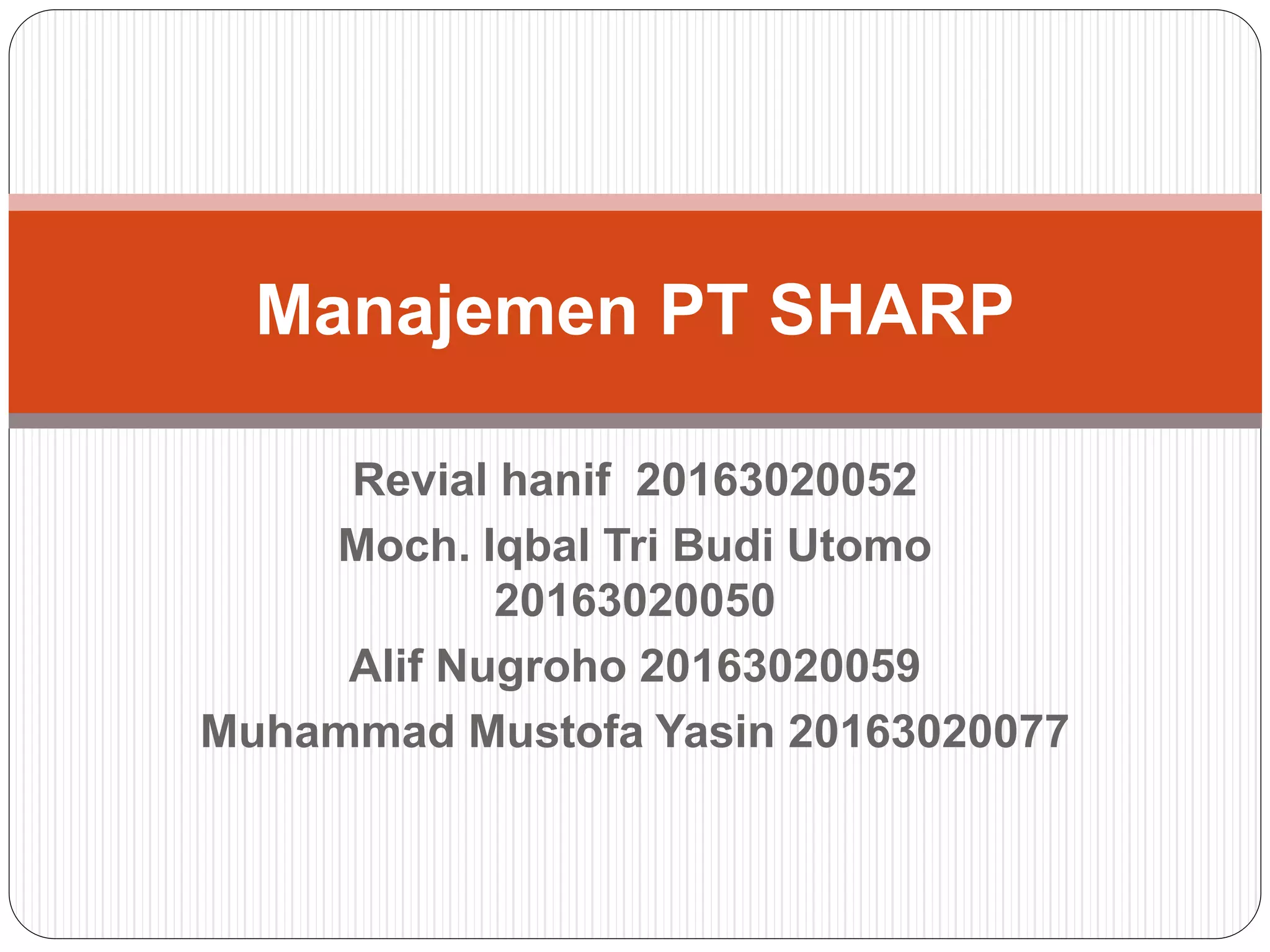 Manajemen pt sharp | PPTX