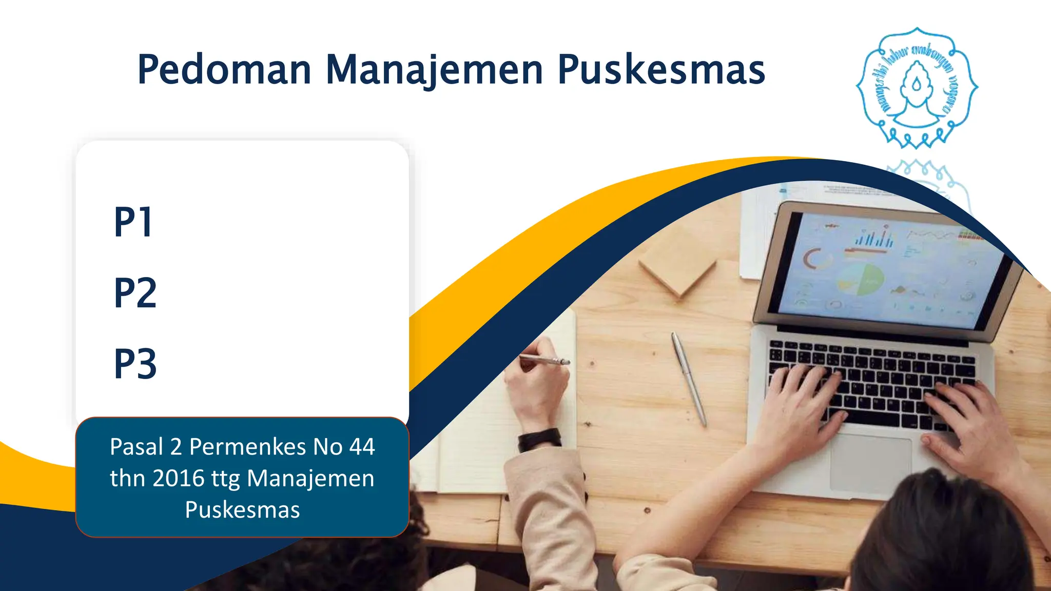 Manajemen Puskesmas BELAJAR BERSAMA SAMA .pptx