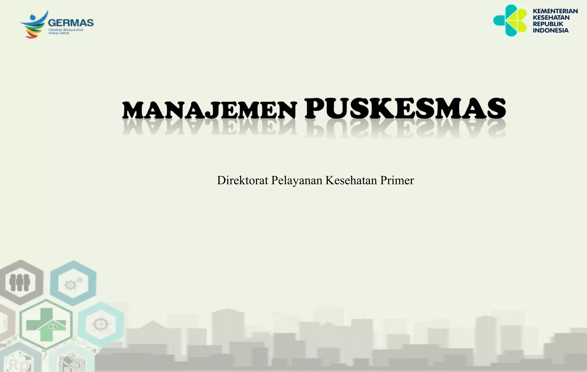 Manajemen puskesmas | PPT