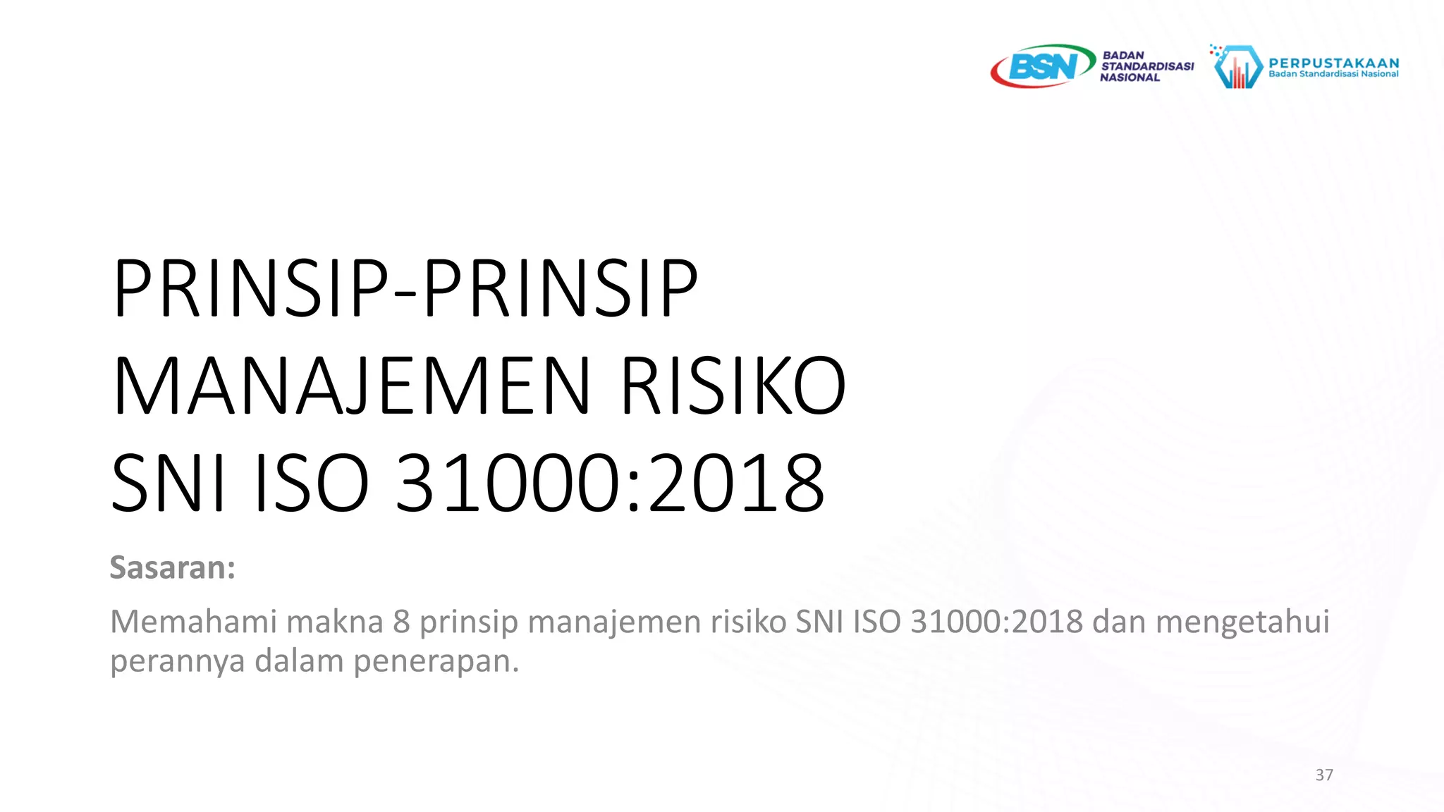 Manajemen Risiko Berbasis Standar Di Lembaga Informasi Pengenalan Sni