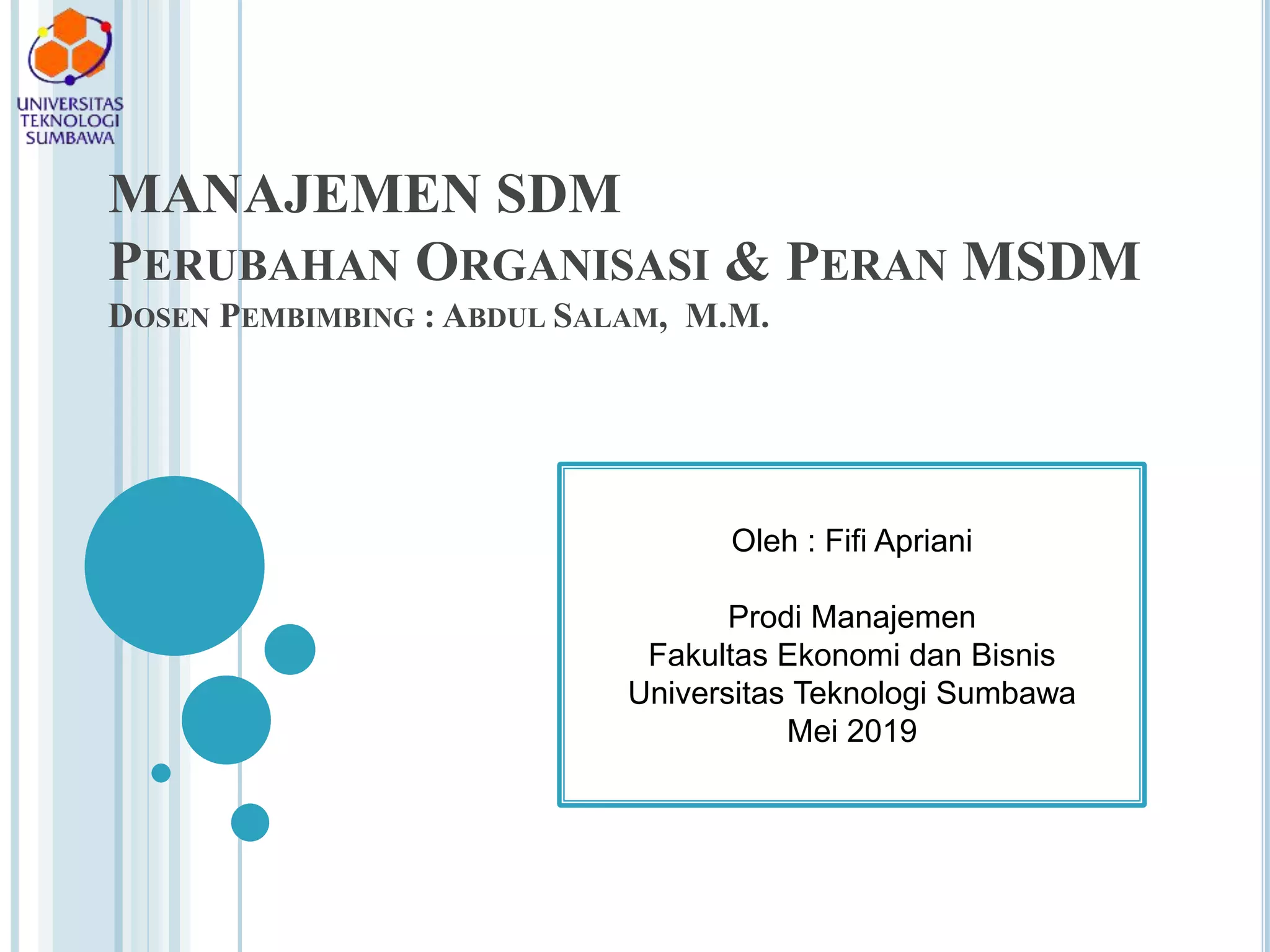 PERUBAHAN ORGANISASI DAN PERAN MSDM | PPTX