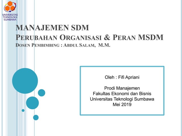 PERUBAHAN ORGANISASI DAN PERAN MSDM | PPTX