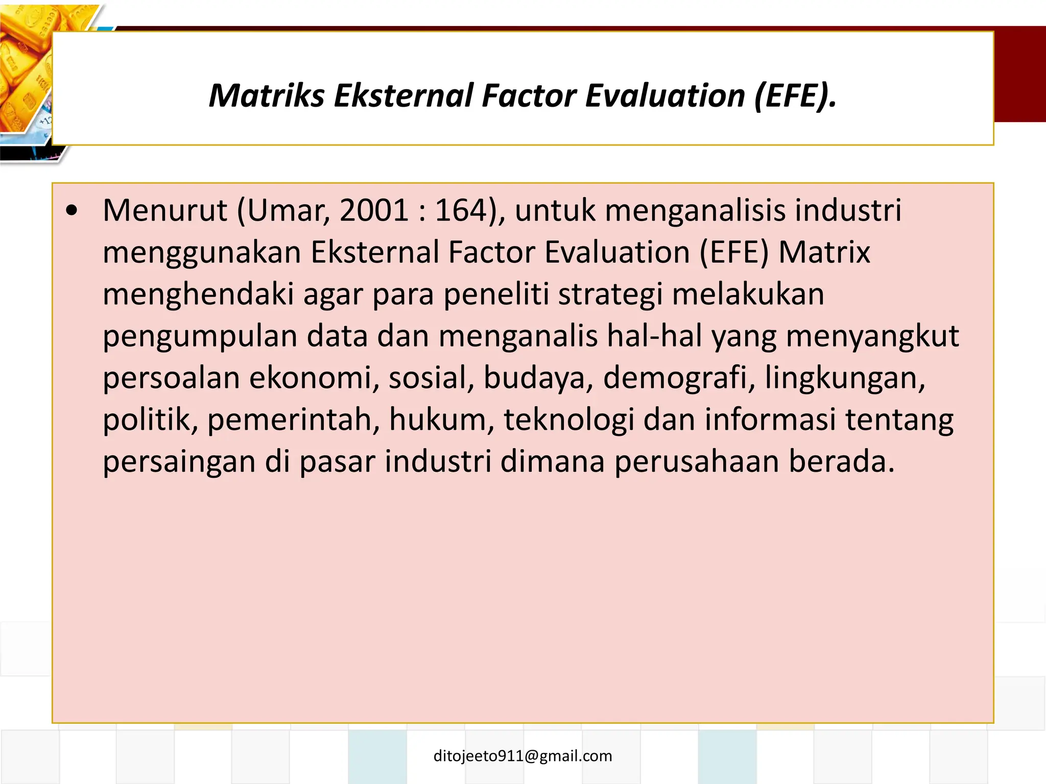 Manajemen Strategik (Pertemuan 5) Matriks IFE dan EFE.pdf