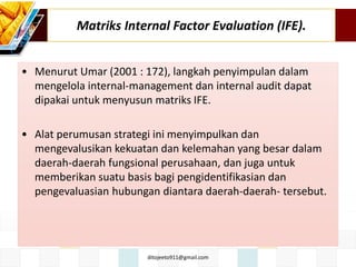 Manajemen Strategik (Pertemuan 5) Matriks IFE dan EFE.pdf