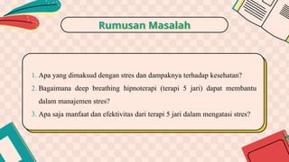 manajemen stress dan debreathing hipnoterapi.pptx