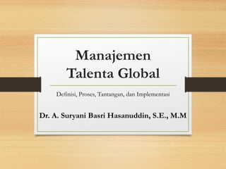 Manajemen_Talenta_Global dan stratefpptx | PPTX