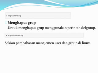 Manajemen user dan grup di linux | PPTX