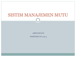 Sistem Manajemen Mutu | PPT