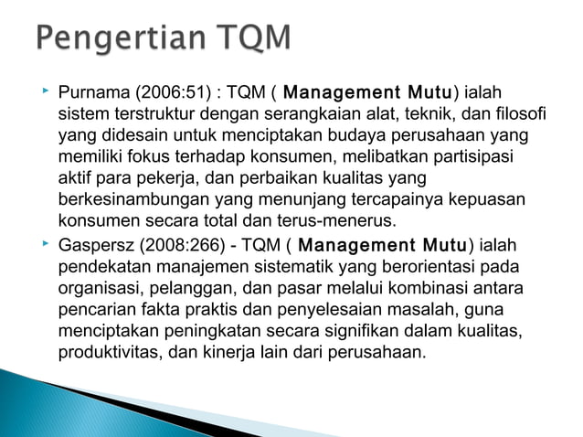 Total Quality Management (Manajemen Kualitas Total) | PPT Total Quality Management (Manajemen Kualitas Total) | PPT