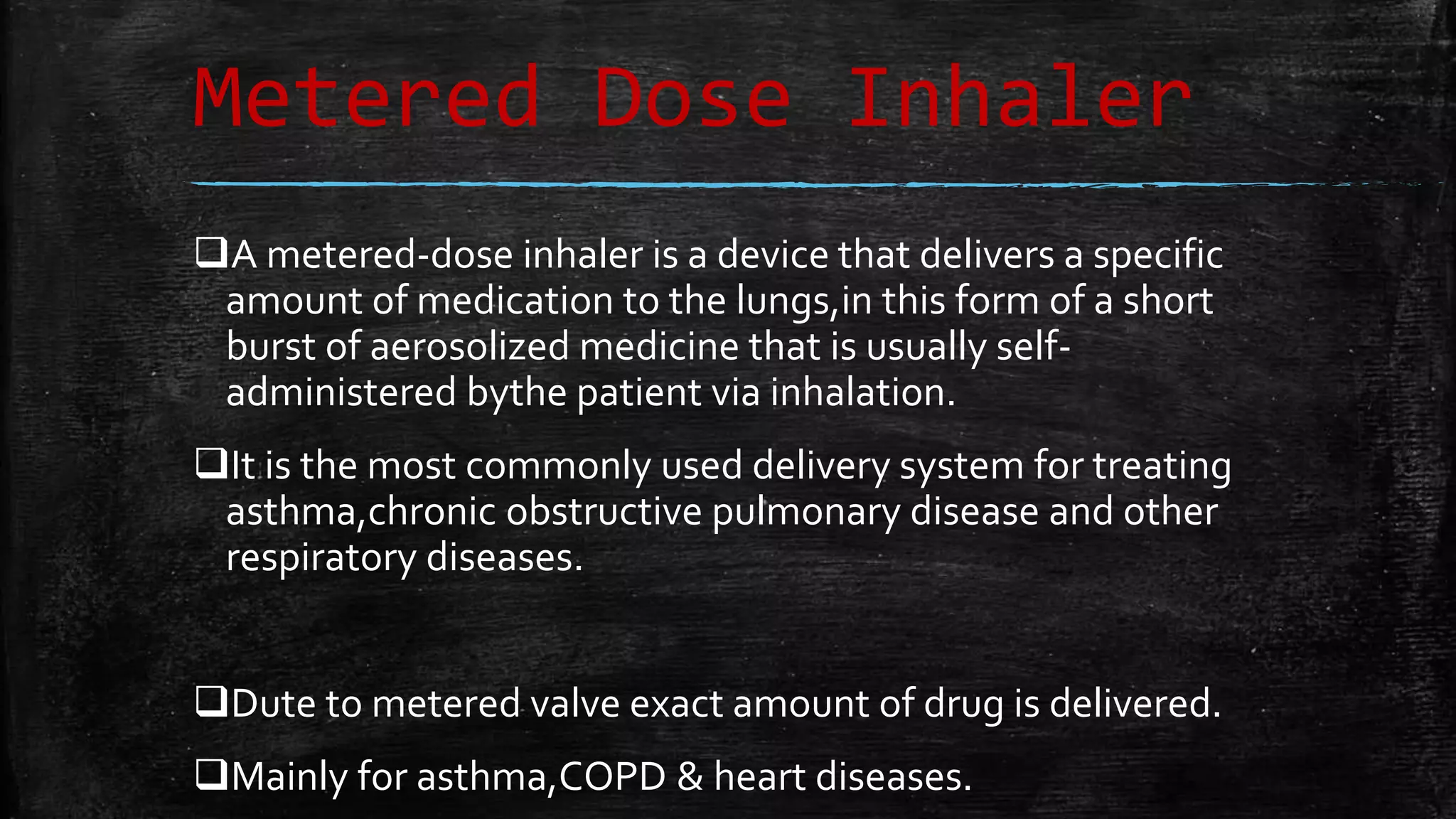 Metered Dose Inhaler | PPTX