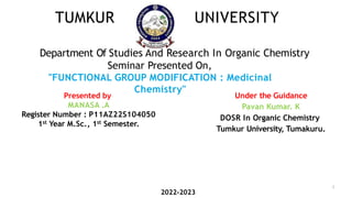 FUNCTIONAL GROUP MODIFICATION : Medicinal Chemistry | PPTX