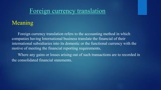 Methods of foreign currency translation (current rate, current and non ...