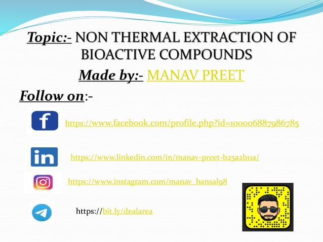 NON THERMAL EXTRACTION OF BIOACTIVE COMPOUNDS | PPT