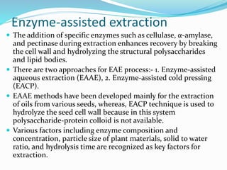 NON THERMAL EXTRACTION OF BIOACTIVE COMPOUNDS | PPT