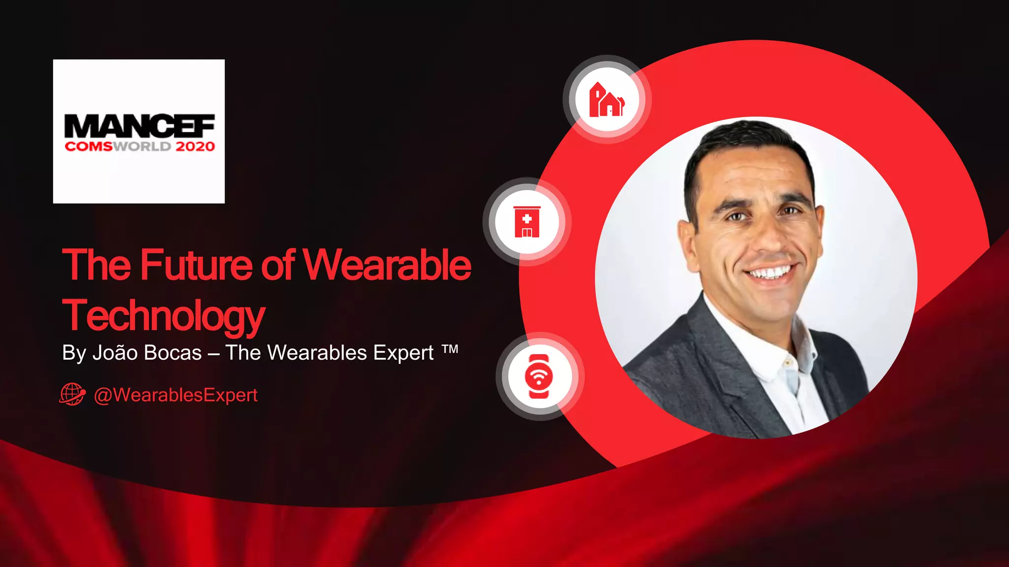 The Future of Wearable Technology at MANCEF 2020 | PPTX