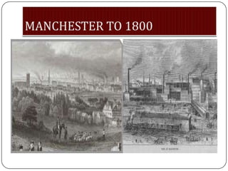 Manchester το 1800 | PPTX