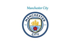 Manchester city | PPT