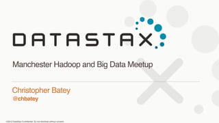 Manchester Hadoop Meetup: Cassandra Spark internals | PPT