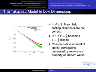 Cluster-cluster aggregation with evaporation and deposition, University of Manchester, 02 June ...