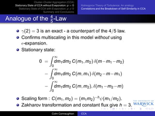 Cluster-cluster aggregation with evaporation and deposition, University of Manchester, 02 June ...
