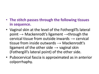 Manchester repair (Fothergill’s Operation) | PPTX