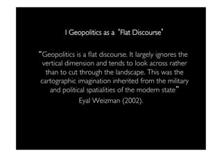 Vertical Geopolitics: The Underground as Target | PPT