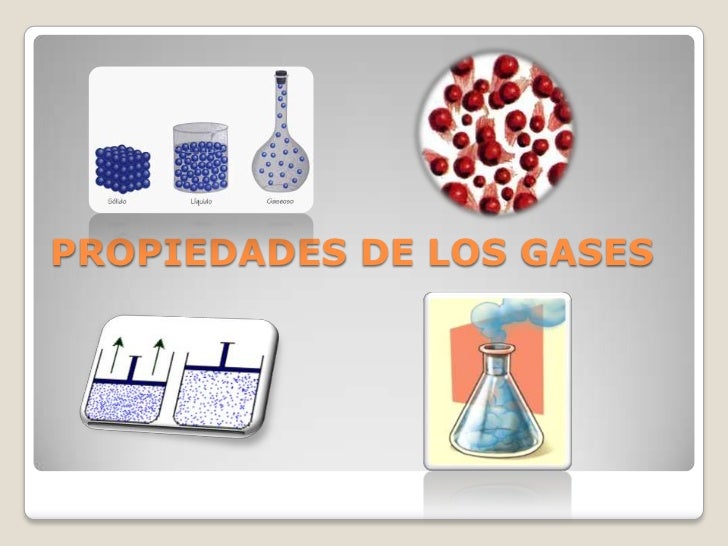 Propiedades de los gases - lasopafield