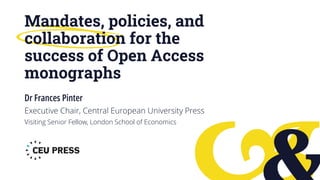 UKSG 2023 - Mandates, policies, and collaboration for the success of ...