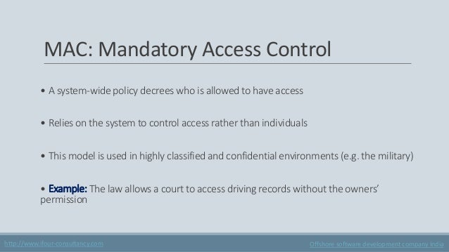 Mandatory Access Control For Information Security