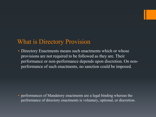 Mandatory and directory provisions | PPTX
