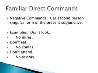 Commands - Spanish II | PPTX