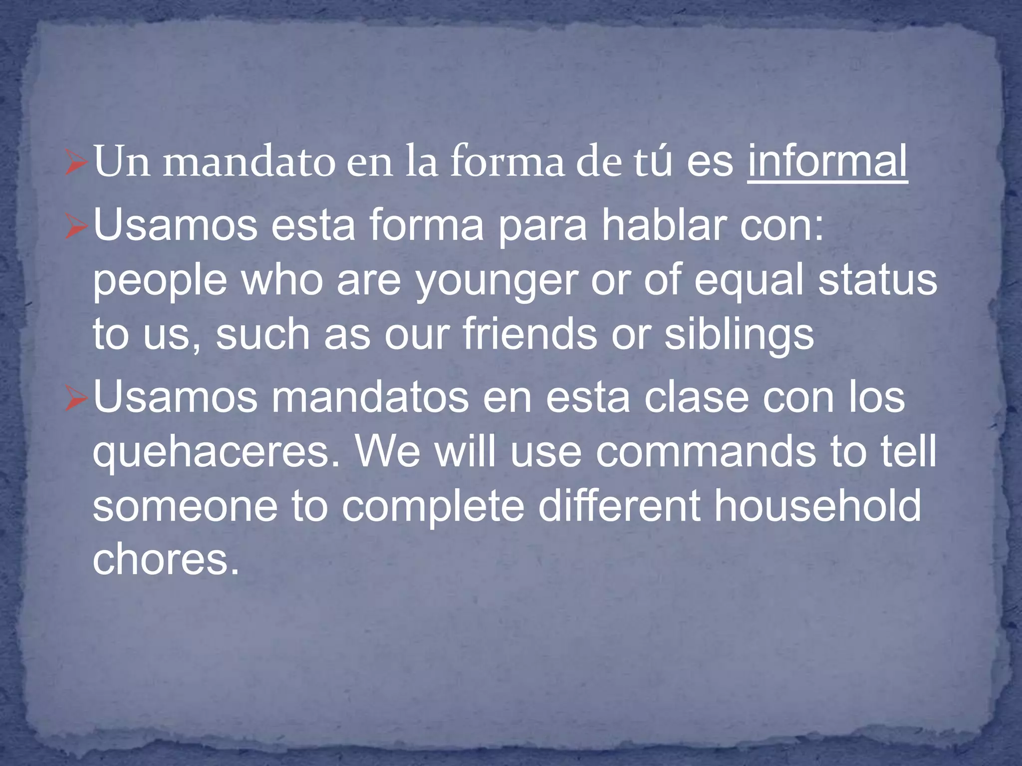 Mandatos afirmativos de tú | PPTX