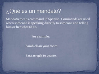 Mandatos afirmativos de tú | PPTX