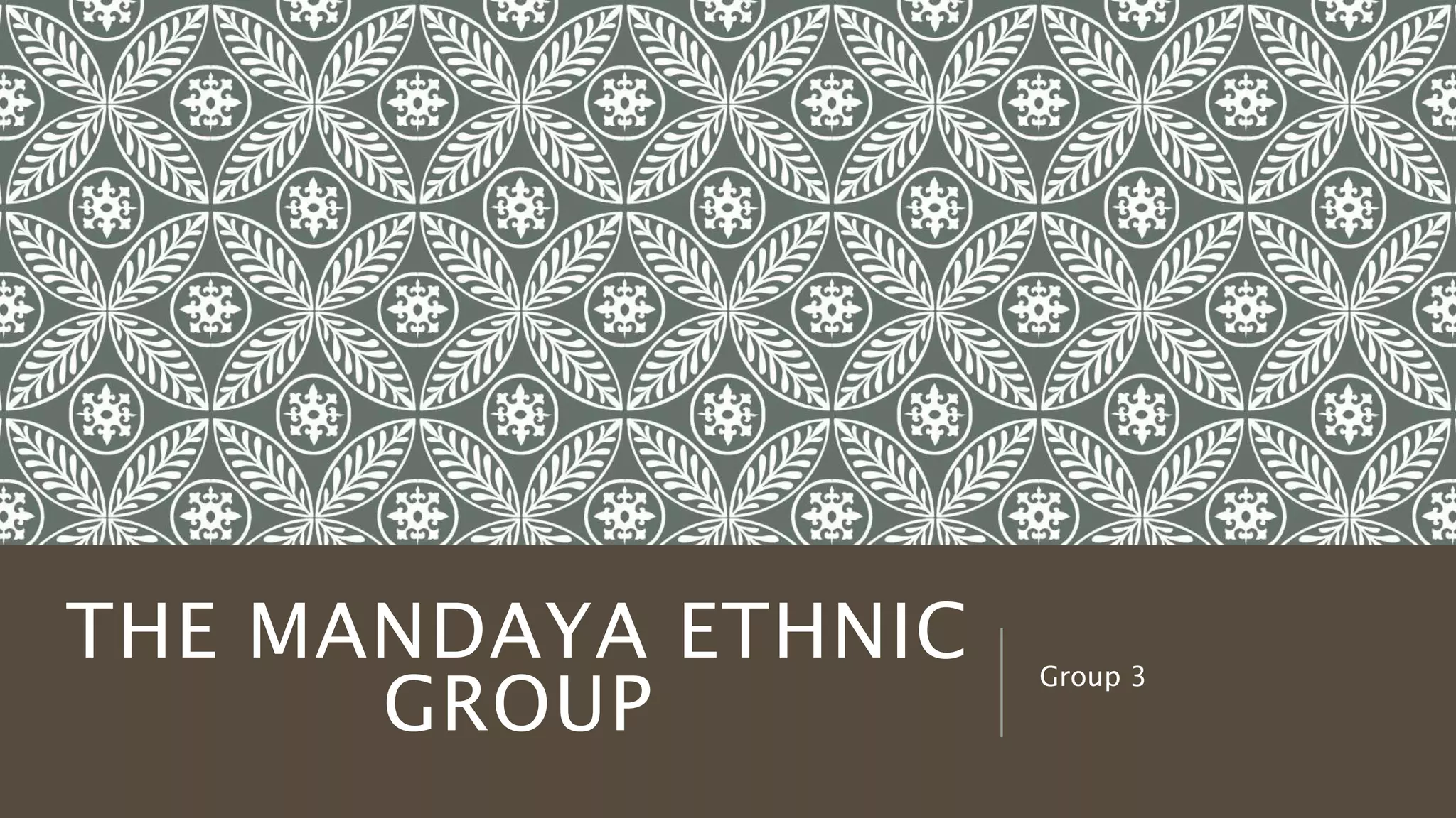 Mandaya Ethnic Tribe | PPT