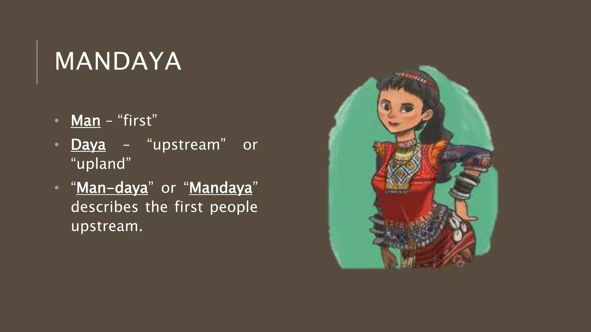 Mandaya Ethnic Tribe | PPT