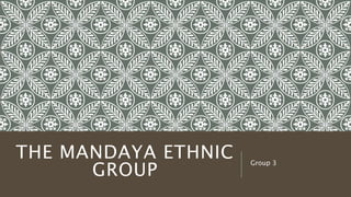 Mandaya Ethnic Tribe | PPT