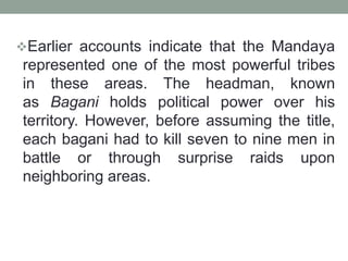 Indigenous Tribe-MANDAYA, MANSAKA, TIRURAY.pptx